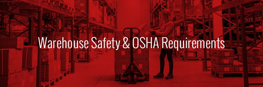 Warehouse Safety and OSHA Requirements